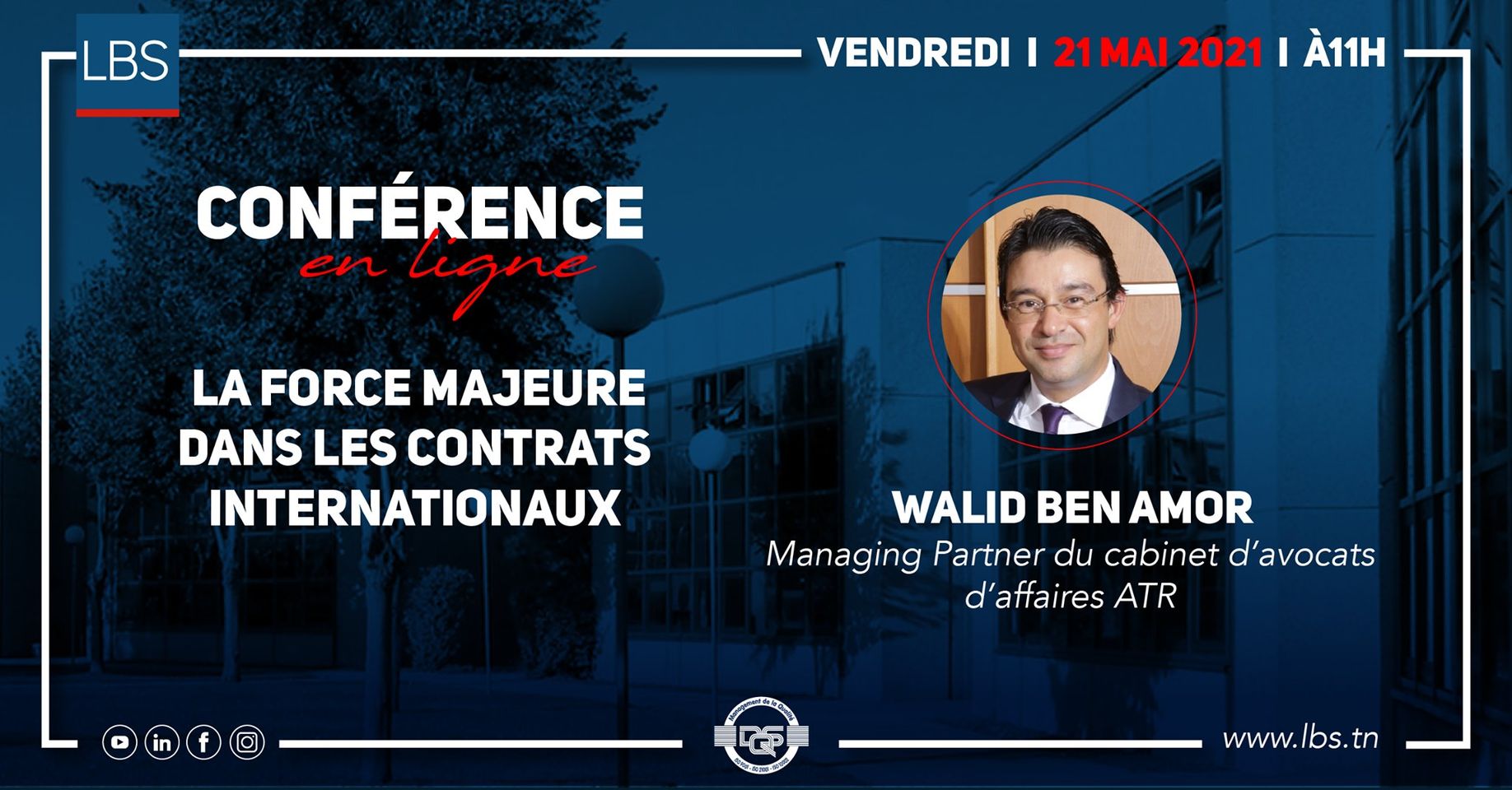 Conférence "la force majeure des contrats internationaux" - Law & Business School